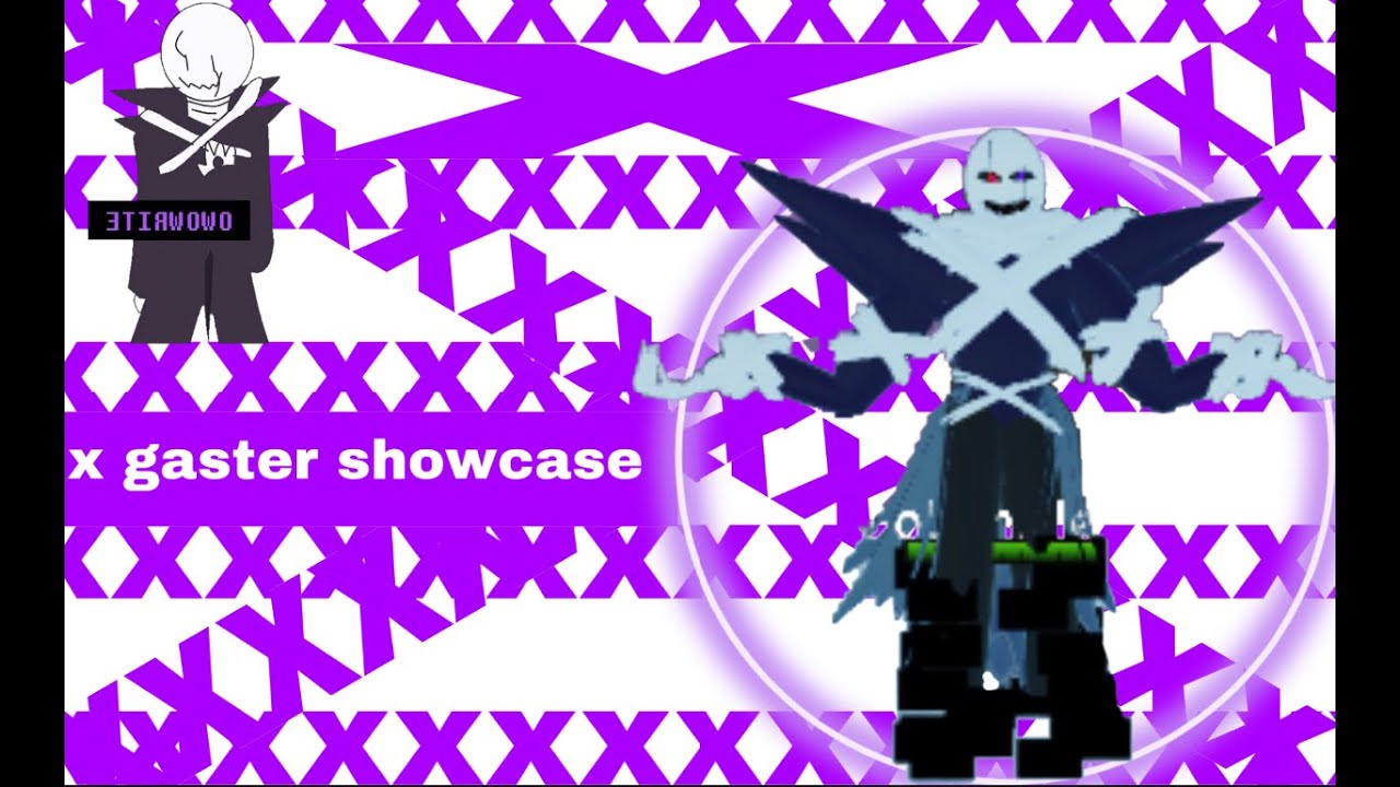 x gaster showcase | undertale ultimate time line | roblox - YouTube