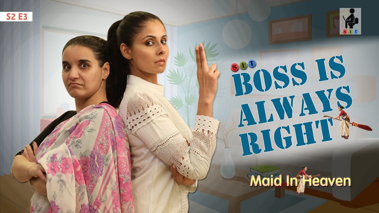SIT | Maid In Heaven | BOSS IS ALWAYS RIGHT? | S2 E3 | Chhavi Mittal ...
