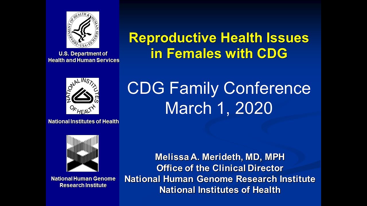 2020 CDG Conference: Dr. Melissa Merideth - Reproductive Health Issues ...