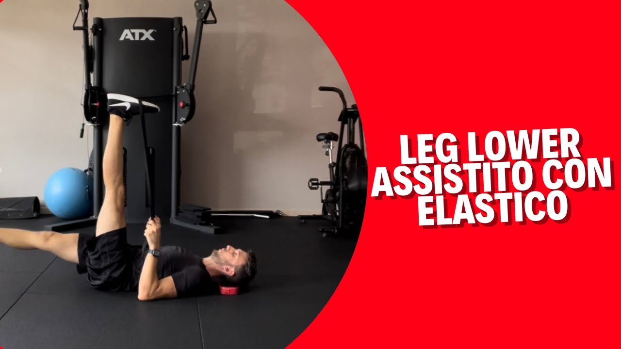 Leg lower assistito con elastico ( band assisted leg lower) - YouTube