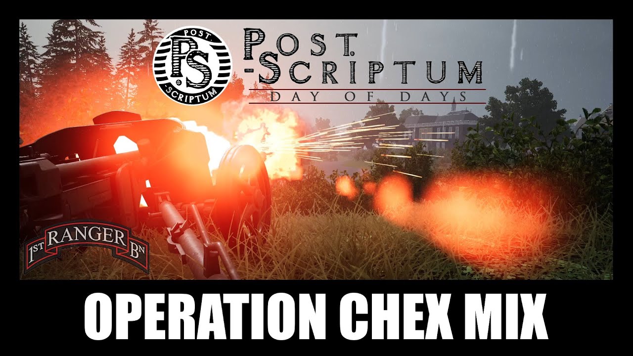 Post Scriptum Challenge event! Operation Chex Mix! (9-5-20) - YouTube