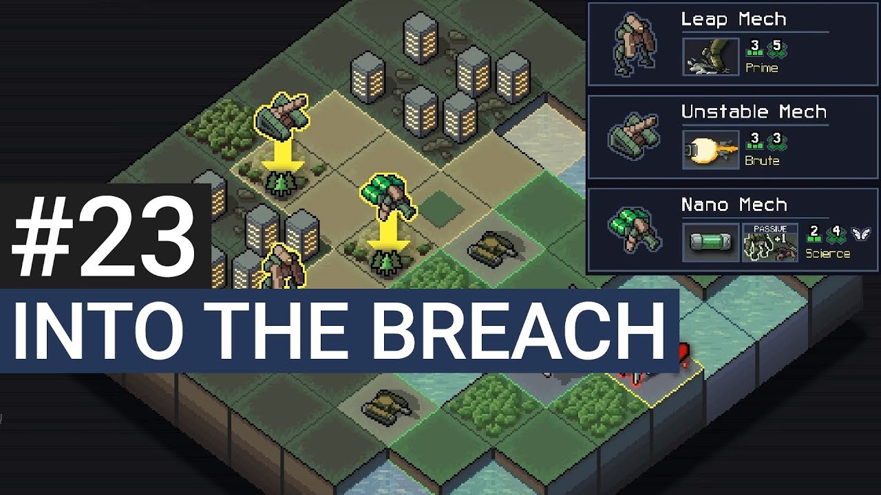 "Into the Breach Gameplay" #23 - Hazardous Mechs | Hard - Let's Play ...