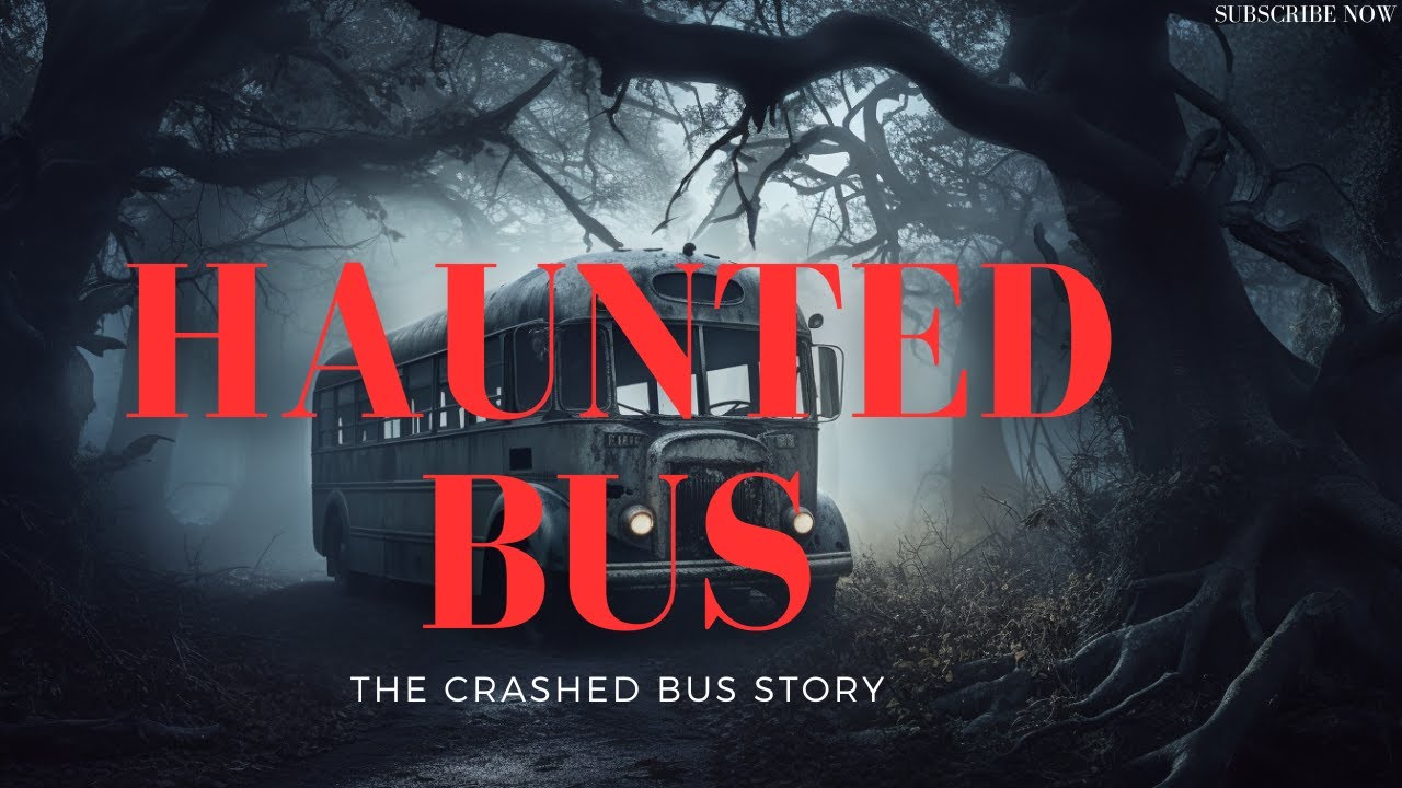 The Haunted BUS | A Terrifying Tale |spine chilling stories | True bed ...