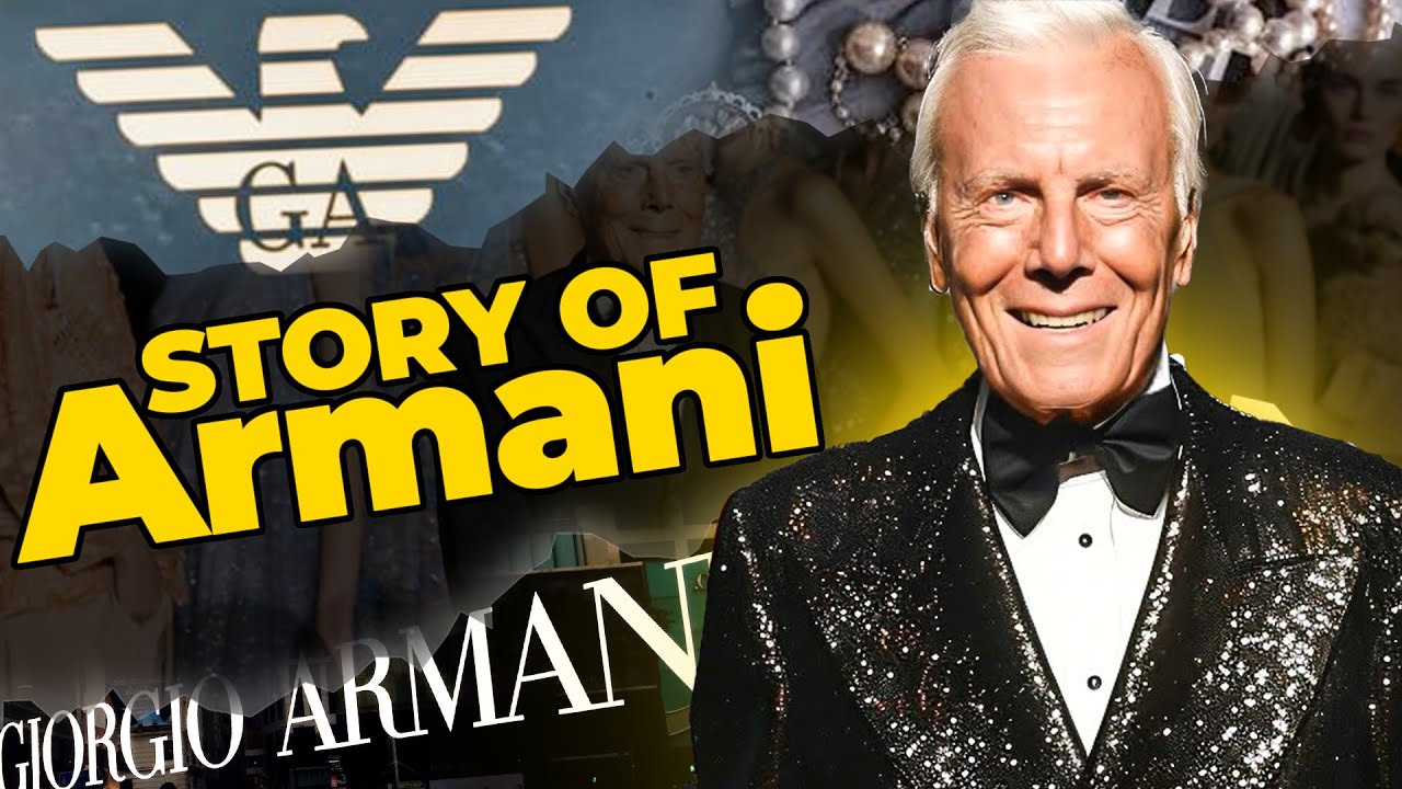 The Inspiring Story of Armani's Rise to Global Icon - YouTube