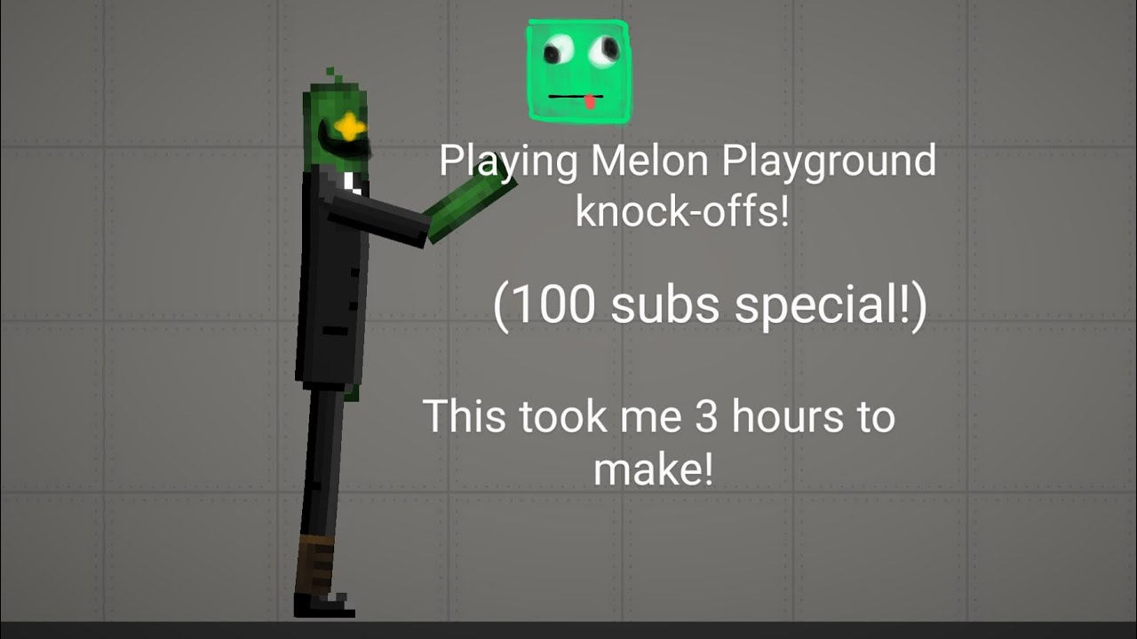 Playing Melon Playground knock-offs (100 subs special) - YouTube