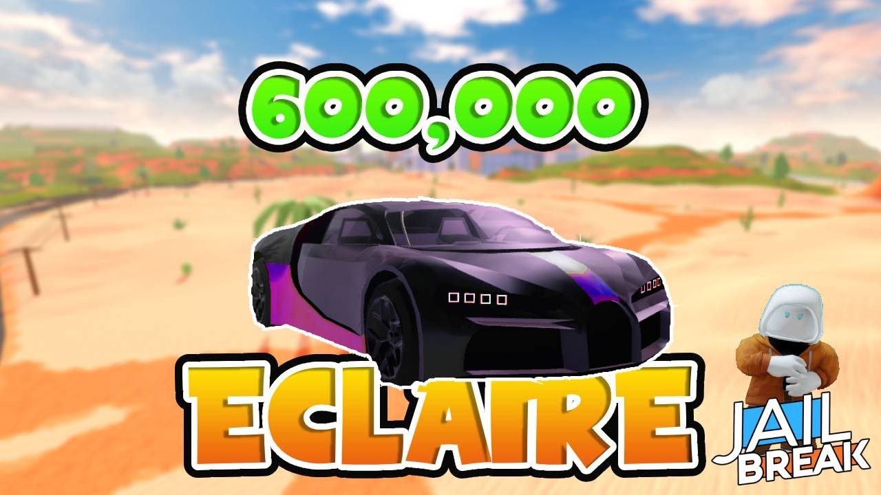 NEW ECLAIRE REVAMP - Jailbreak 5 Days of Vehicles - YouTube