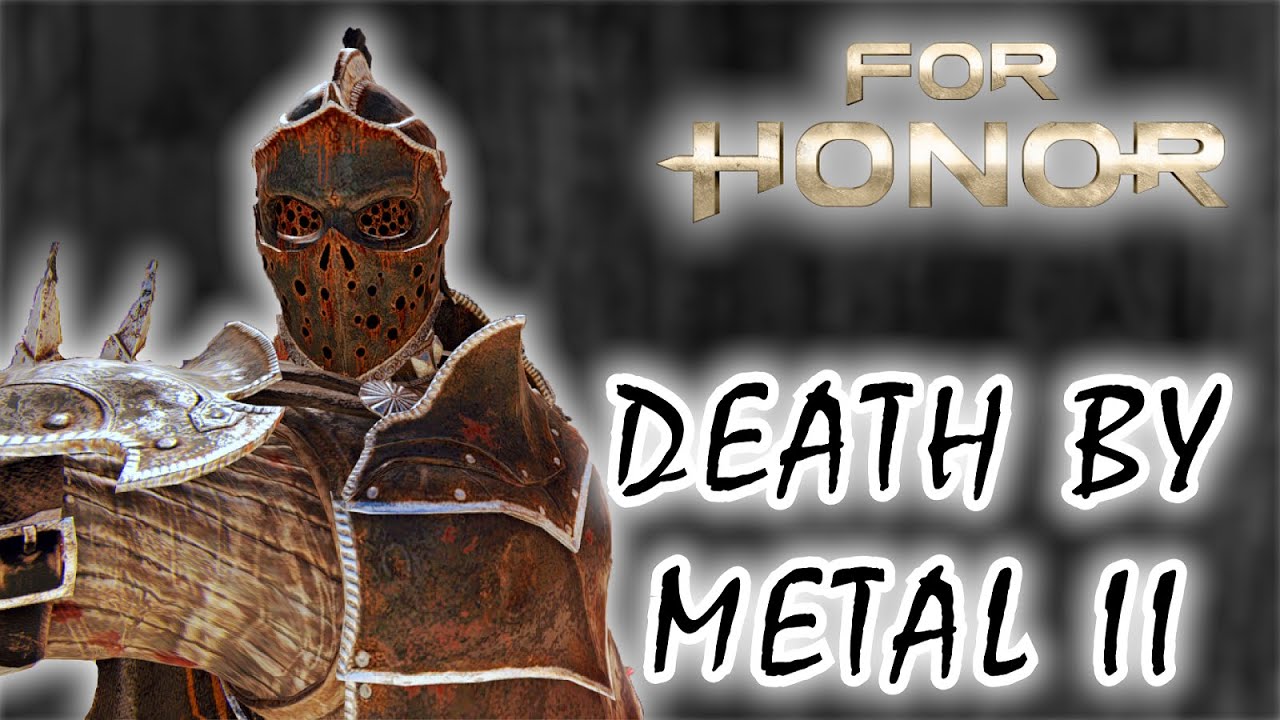 FOR HONOR INDONESIA - DEATH BY METAL 2!!! - YouTube