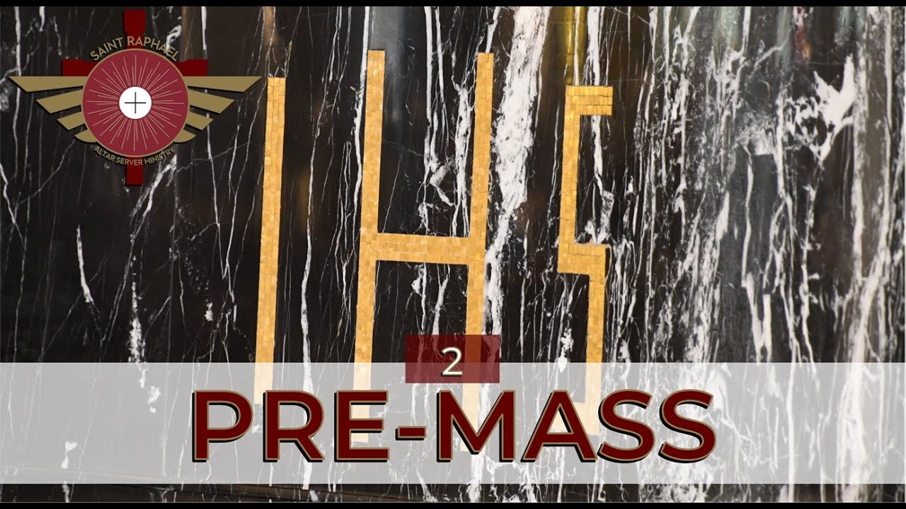 2 Pre-Mass - YouTube