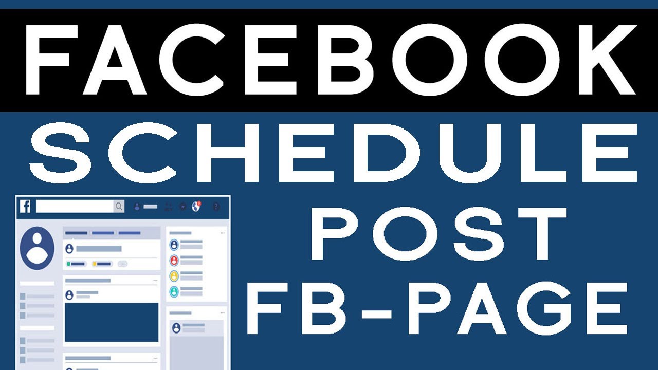 How To Schedule Facebook Post | Schedule Facebook Post Anytime On A ...