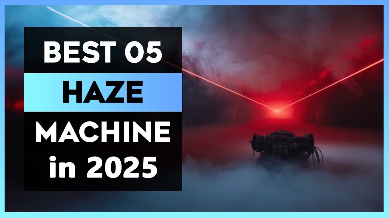 Top 5 Best Haze Machines for Parties, DJs & Events in 2025 - YouTube