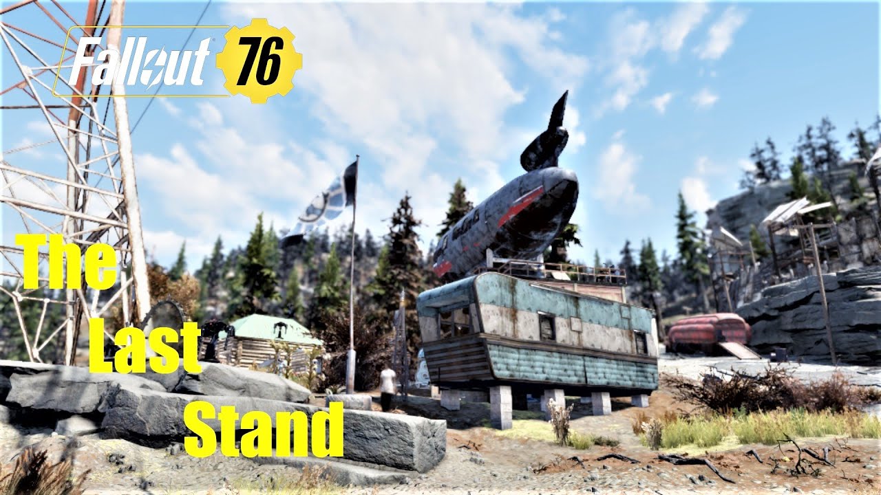 My build camp for The Last Stand - Fallout 76 - YouTube