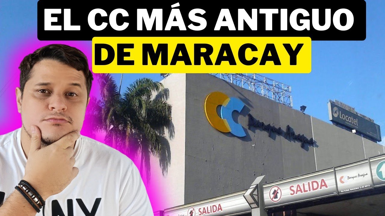 CC PARQUE ARAGUA: El más antiguo de MARACAY #maracay #venezuela # ...