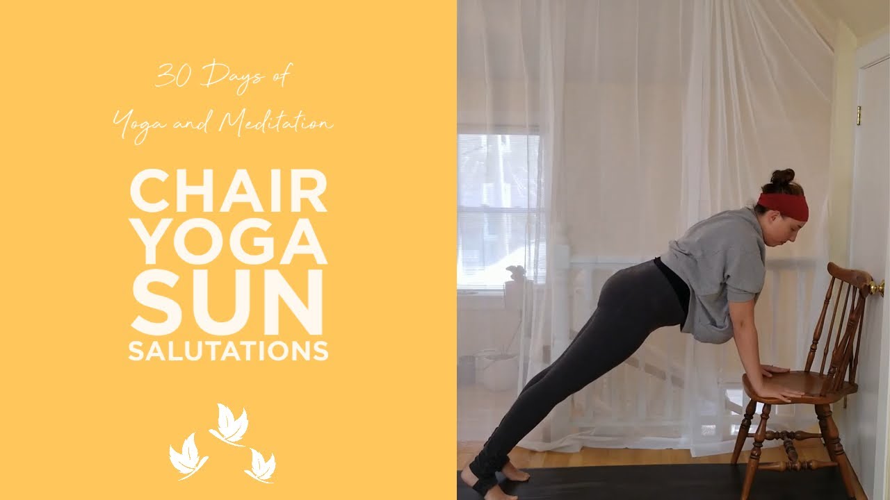 Day 17: How to Do a Chair Yoga Sun Salutation - Challenging - YouTube