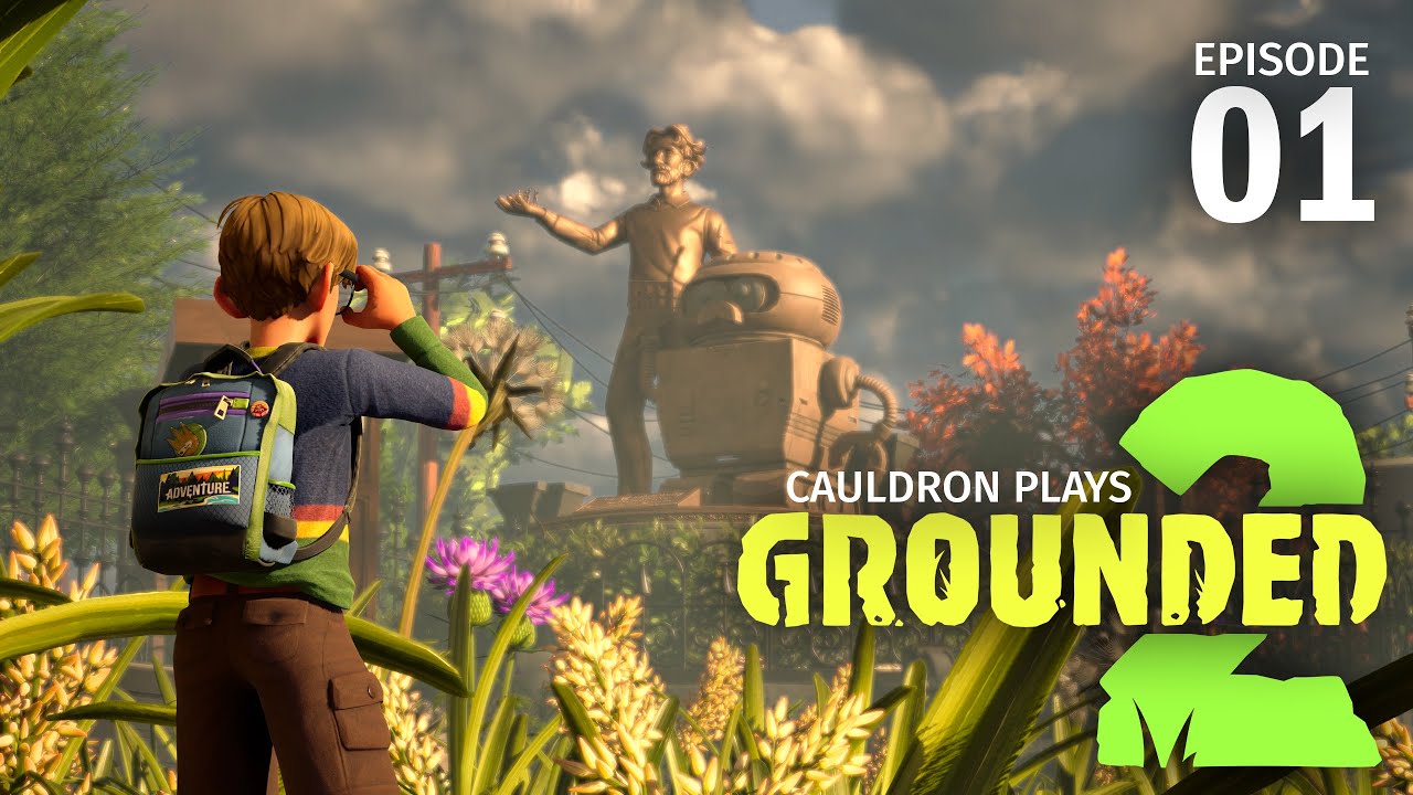 Grounded 2 Begins! Welcome to Brookhollow Park // Cauldron Plays ...