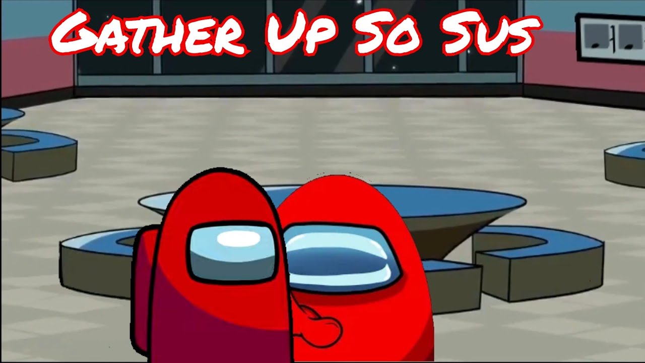 Gather Up So Sus - YouTube