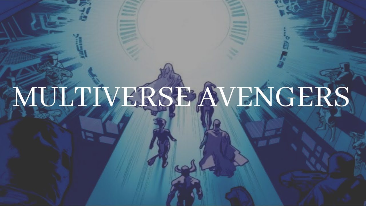 Multiverse Avengers| Johnathan Hickman's Avengers Vs Avengers| Fresh ...