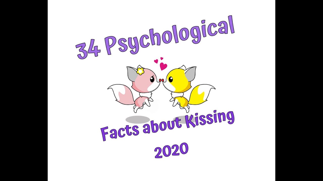 34 Interesting Facts About Kissing 2020 - Psychological Facts About ...