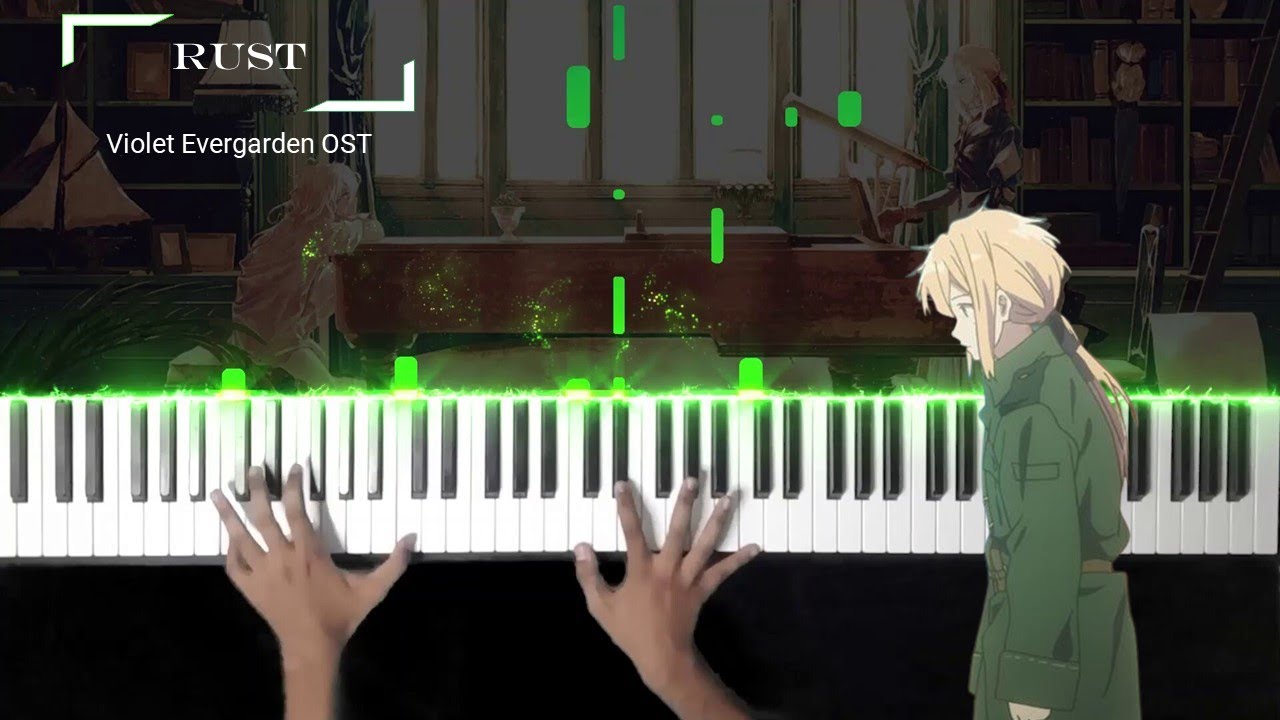 Rust - Evan Call [Violet Evergarden OST] ヴァイオレット・エヴァーガーデン (Piano) - YouTube