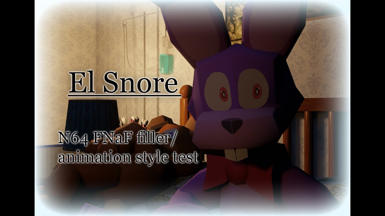 [BLENDER/FNAF] El Snore | N64 FNaF Filler - YouTube