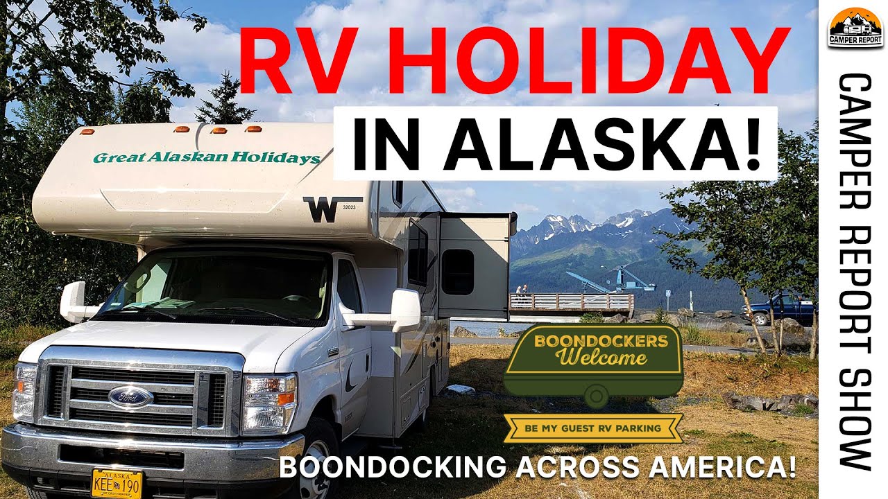 RVing in Alaska & Boondocking Across America - YouTube