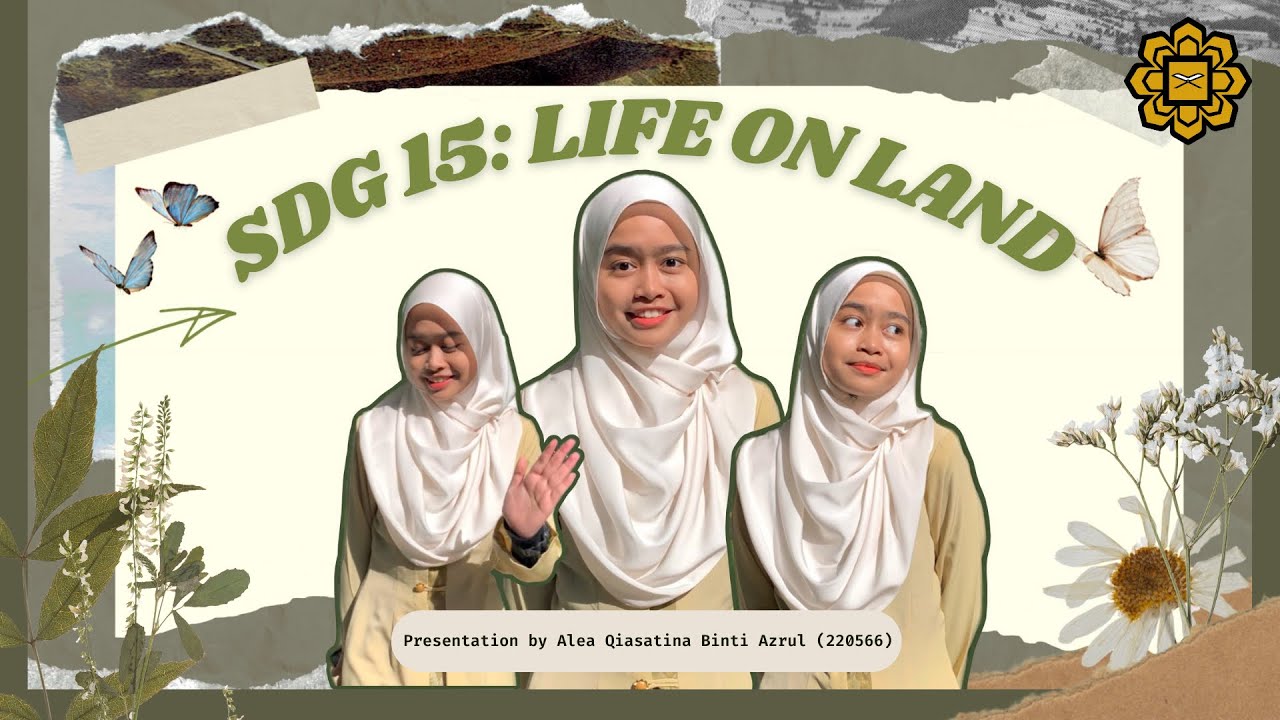 SDG 15: LIFE ON LAND | SAVE OUR NATURE - YouTube