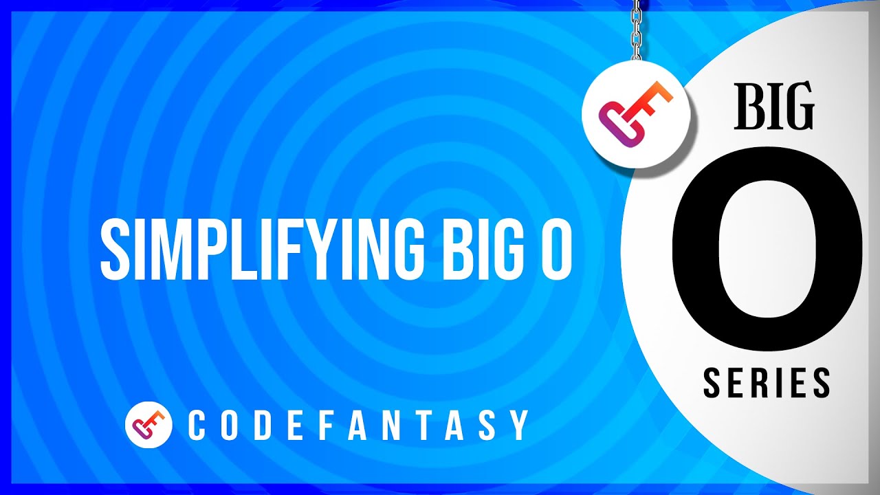 Simplifying Big O | Big O series - YouTube