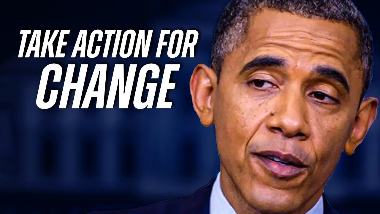 Take Action for Change:President Obama's Motivational Speech - YouTube