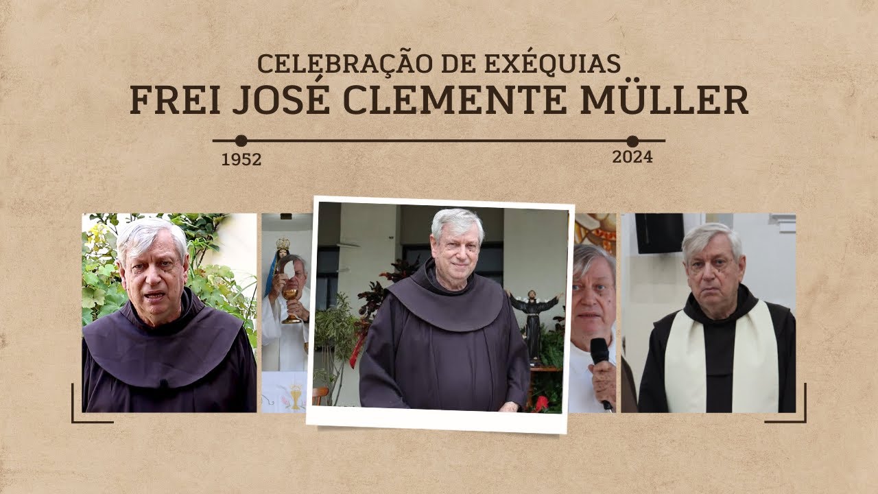 Celebração de Exéquias de Frei José Clemente Müller, OFM | 26/07/2024 ...