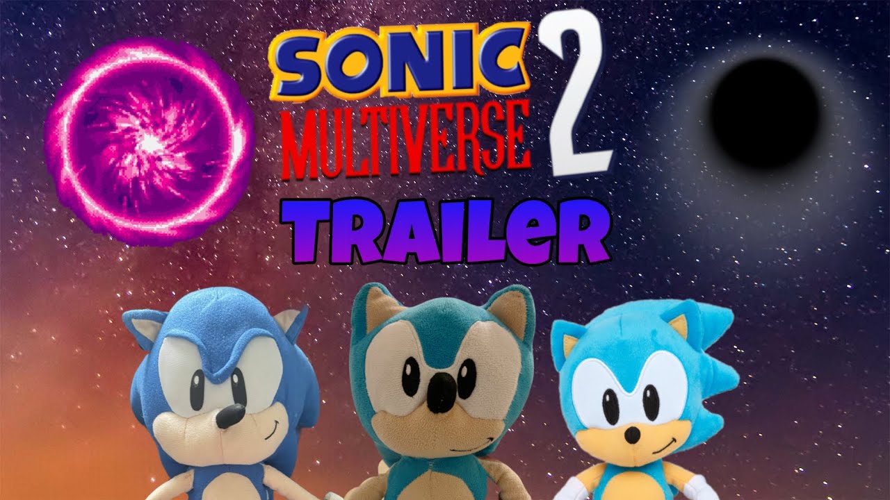 Sonic Multiverse 2 Trailer | 4K Kid, Max Toons, Super Sonic Zaevion ...