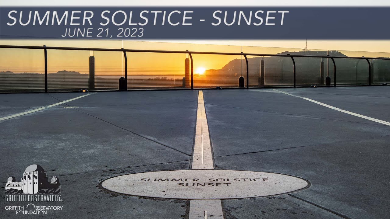 SUMMER SOLSTICE - SUNSET | GRIFFITH OBSERVATORY | JUNE 21, 2023 - YouTube