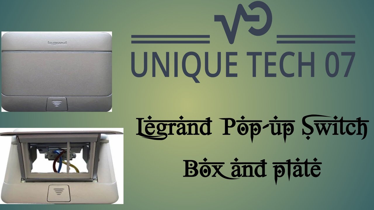 Legrand Pop-up Switch Box and plate. home decoration unique tech 07 ...