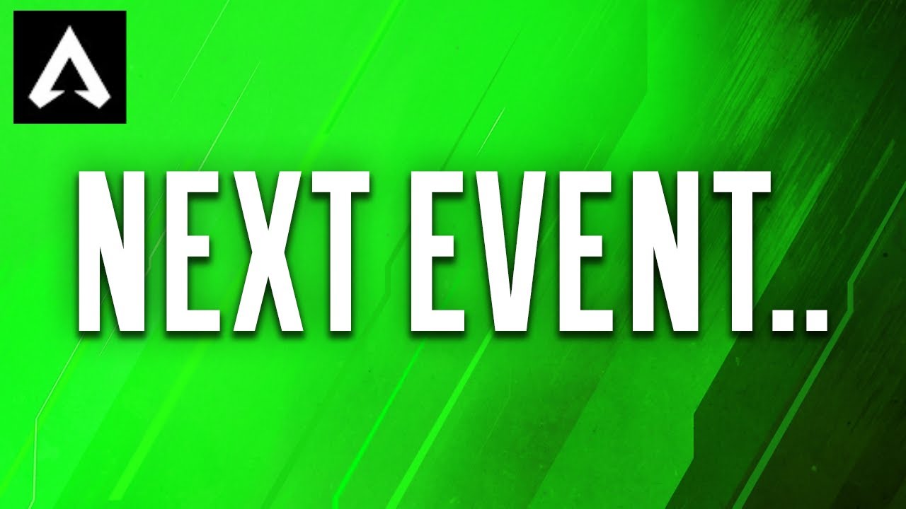 INFO ON NEXT EVENT - Apex Legends - YouTube