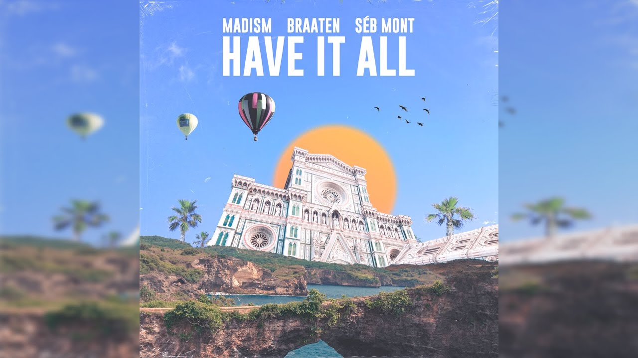 Madism & Braaten feat. Séb Mont - Have It All (Official Audio) - YouTube
