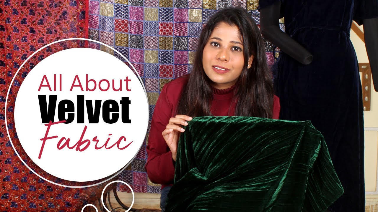 All About Velvet Fabric Velvet Fabric Information In Hindi YouTube all-about-velvet-fabric-velvet-fabric-information-in-hindi-youtube
