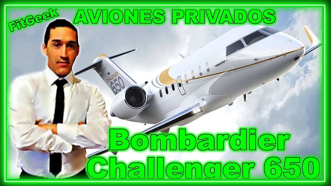 Bombardier Challenger 650 Español, Aviones Privados Jets ligeros ...