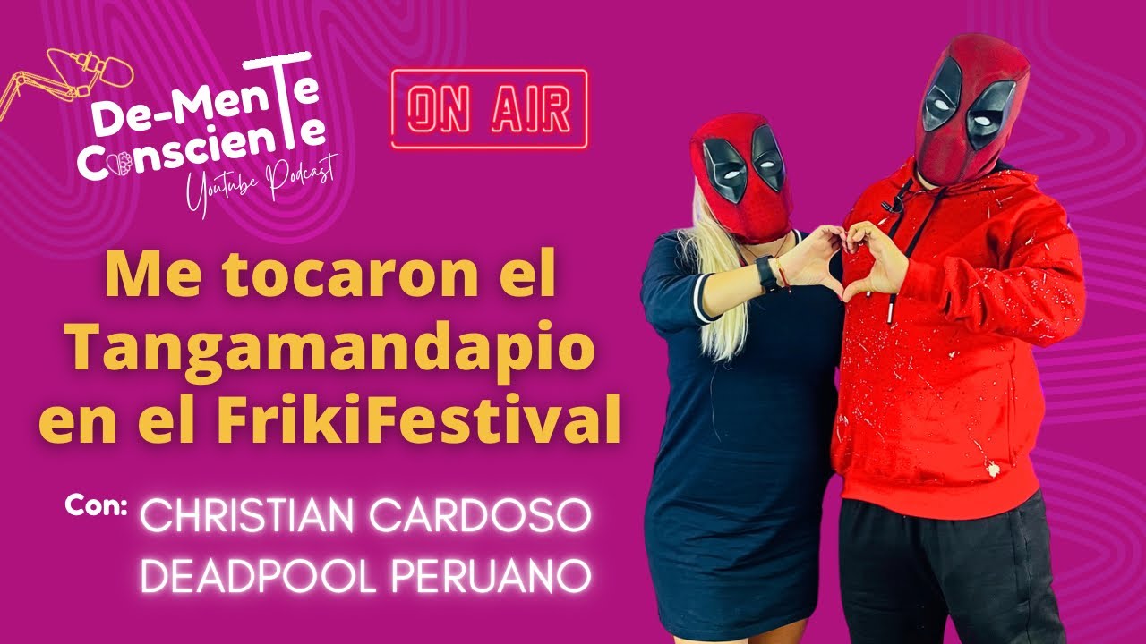 Christian Cardoso nos cuenta cómo es ser DeadpoolPerú | Episodio #4 ...