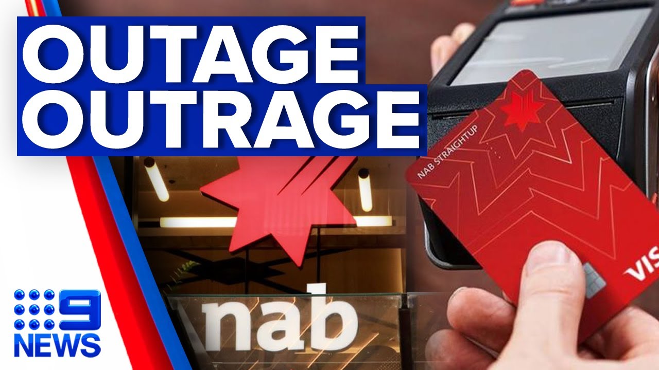 Major NAB outage has customers demanding answers | 9 News Australia ...