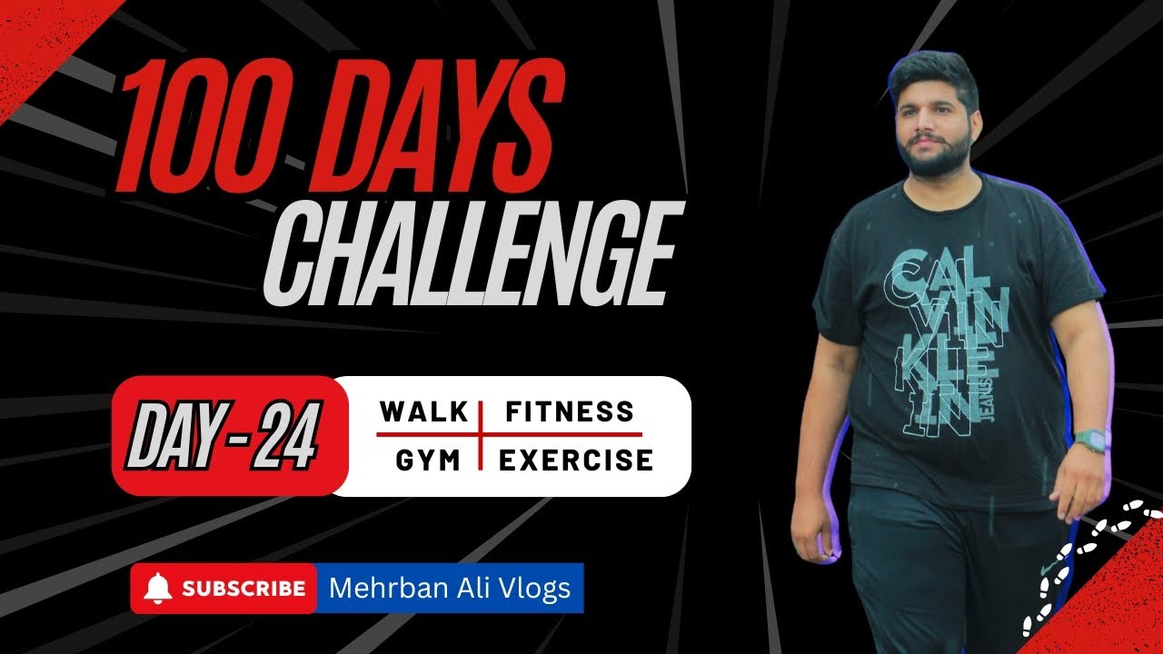 100 Days Challenge | Day 24 | Walk | Exercise | Mehrban Ali Vlogs - YouTube