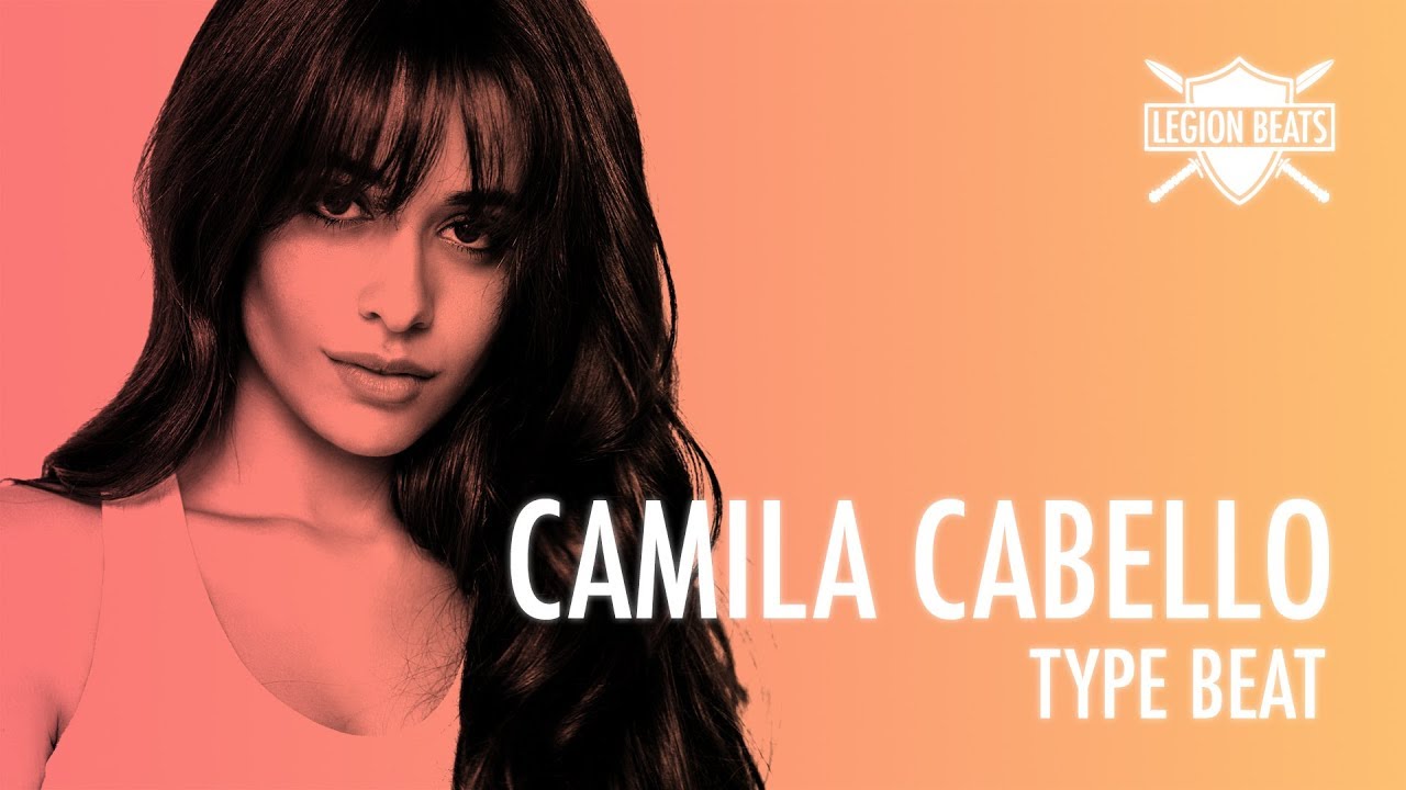 Camila Cabello Type Beat - "Star" (Instrumental) Prod. Legion Beats ...