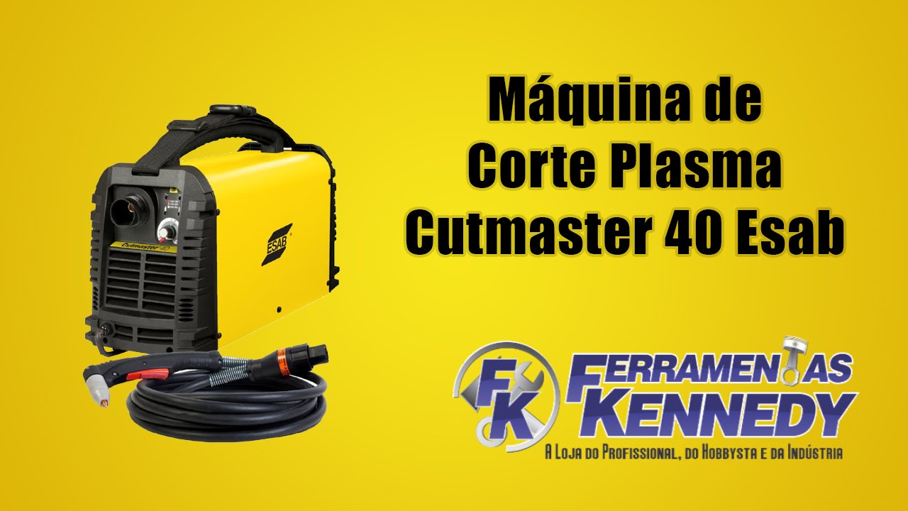 Máquina de Corte Plasma Cutmaster 40 Esab - Bivolt na Fk - YouTube