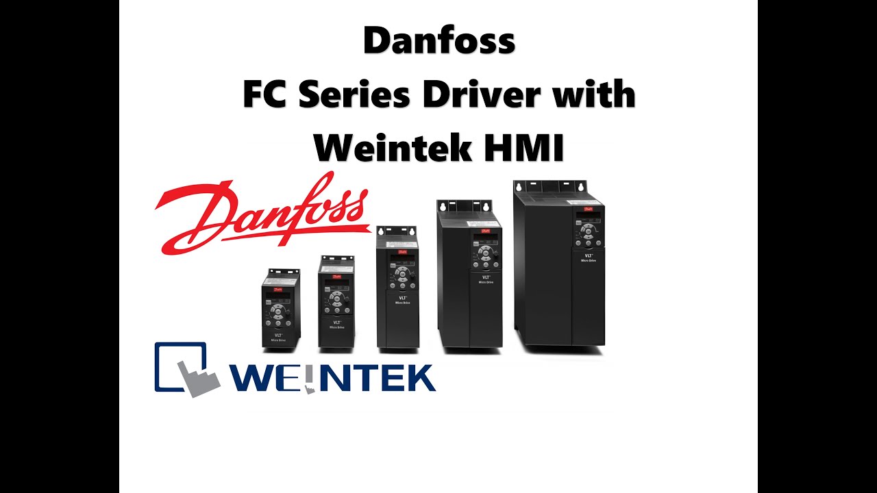 Danfoss FC Series Driver with Weintek HMI, EasyBuilder Pro - YouTube