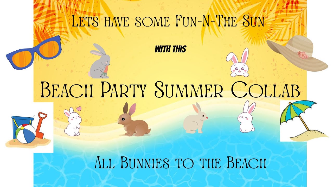 Beach Party Summer Collab! - YouTube