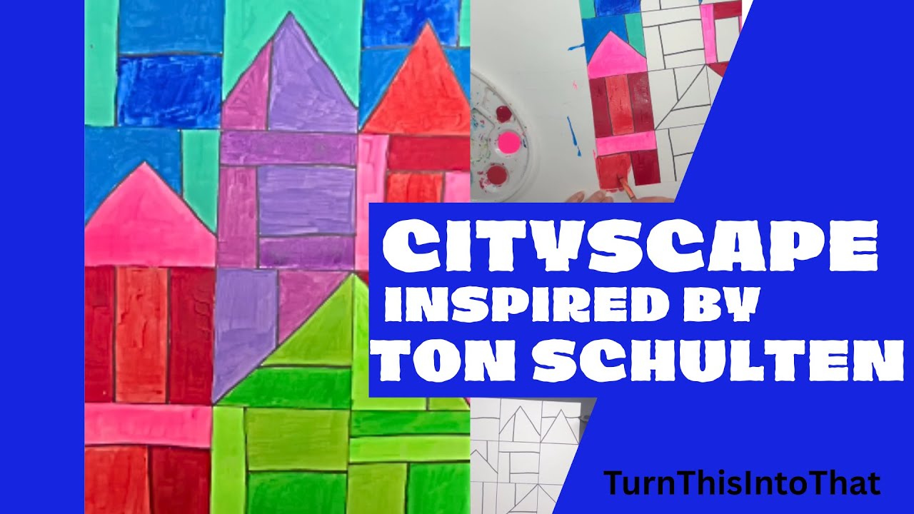Cityscape Painting Inspired by Ton Schulten - Art Projects for Kids ...