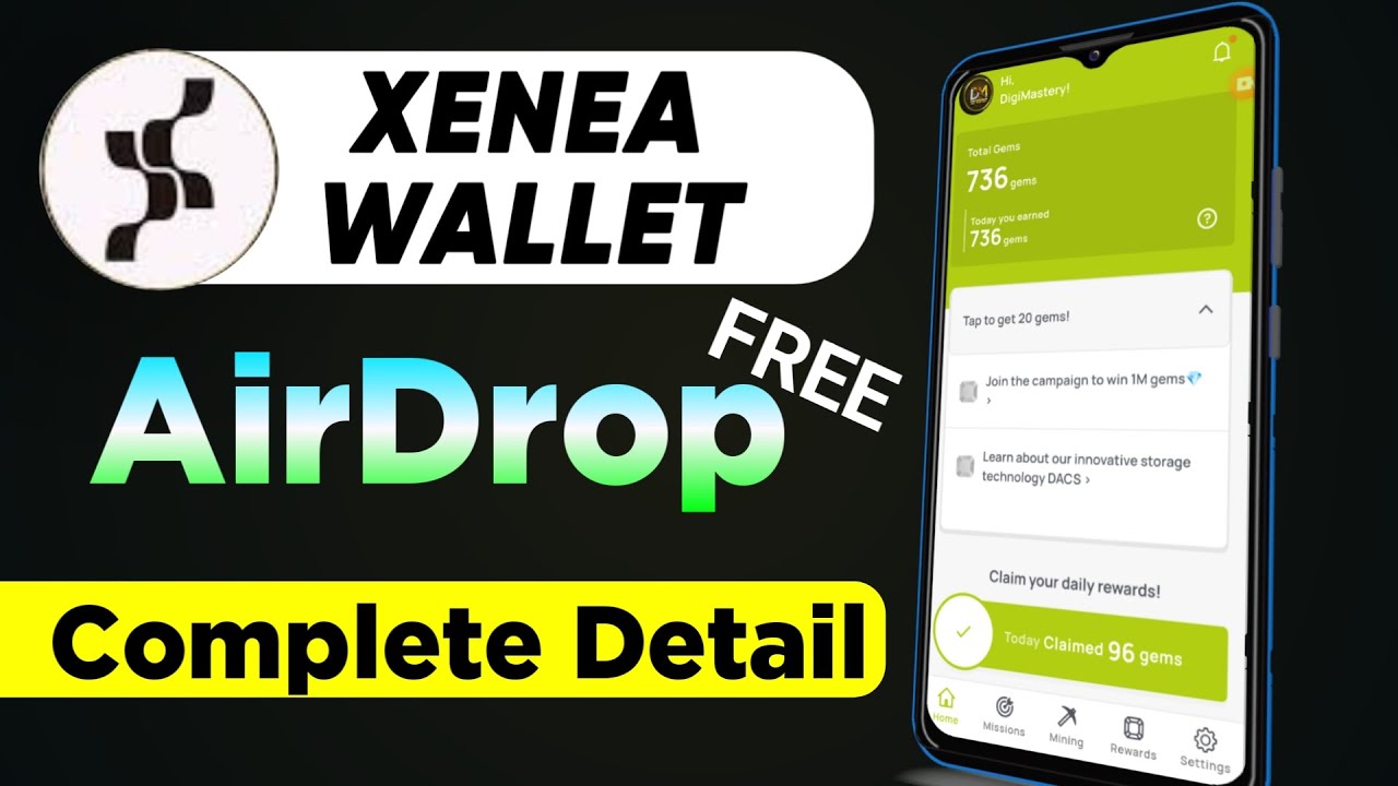 Xenea wallet Free Airdrop Complete Guide | How to Earn Gems | Like Over ...