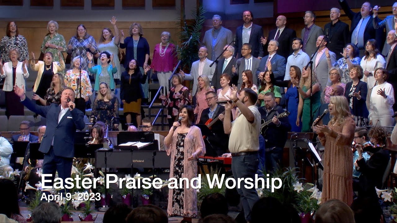Easter 2023 Praise and Worship - April 9, 2023 - YouTube