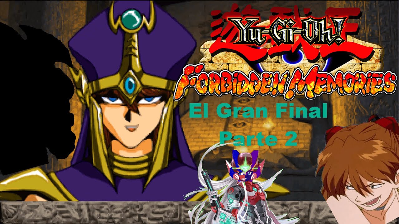 Yu-Gi-Oh! Forbidden Memories: El Gran Final (Parte 2) - YouTube
