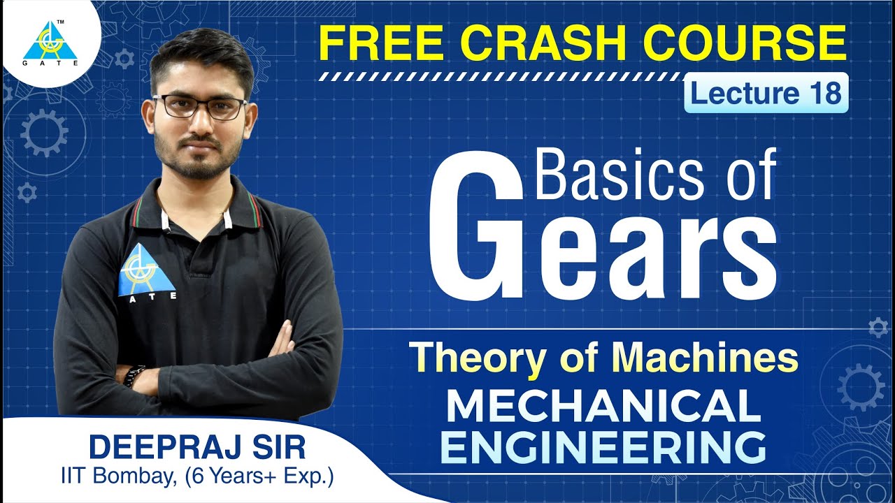 FREE CRASH COURSE | Lecture 18 | Basics of Gears | Theory of Machines ...