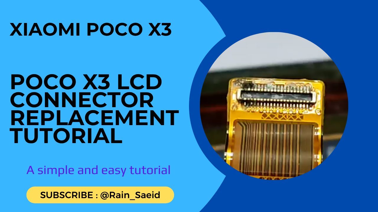 Xiaomi Poco X3 LCD Connector Replacement Easily - YouTube