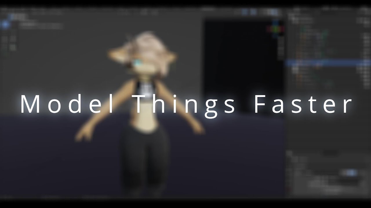 "🗣 How To Model Things Faster, And Better" - YouTube