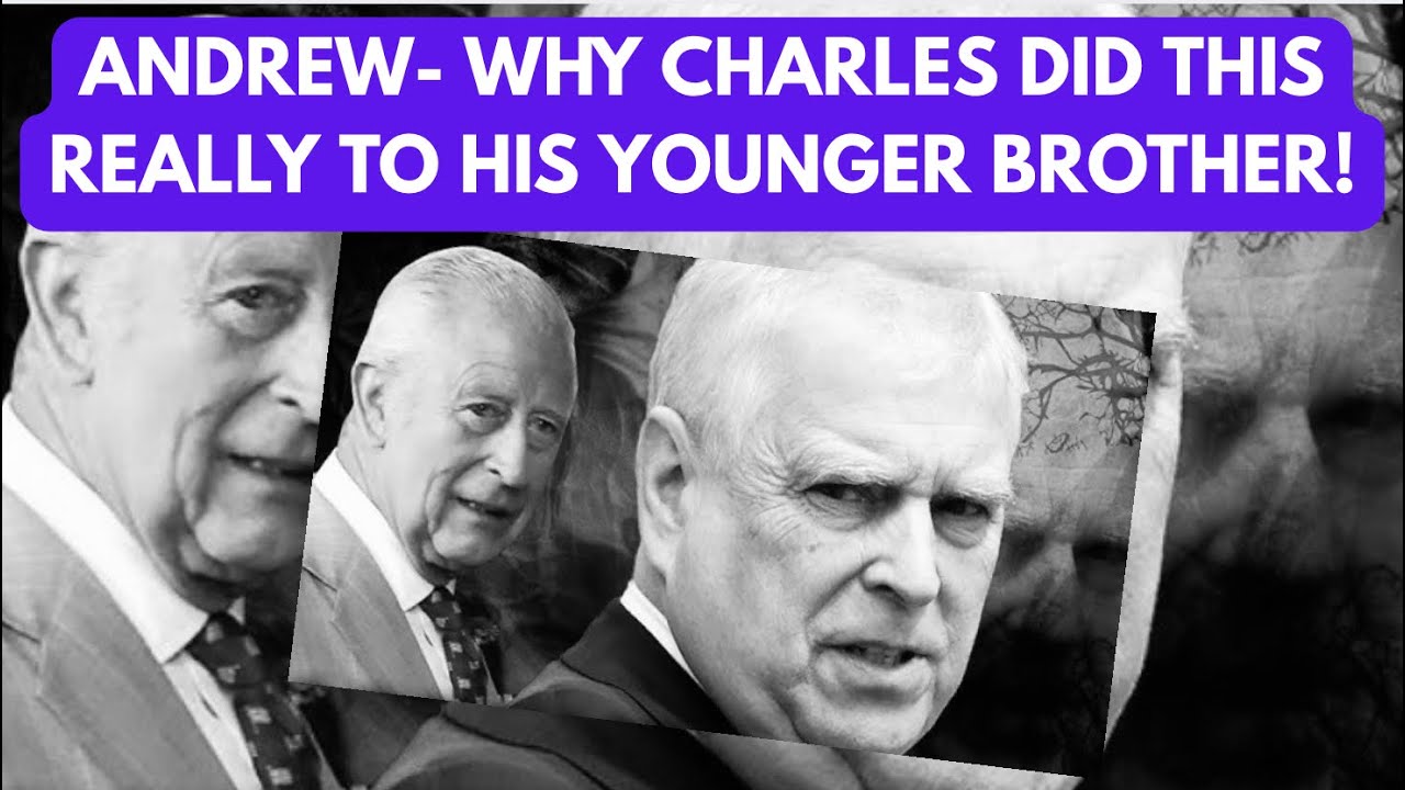 ANDREW - CHARLES COULD HAVE SAVED HIM SO WHY DO THIS? #royal # ...